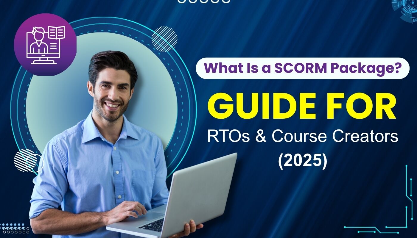 What Is a SCORM Package? Guide for RTOs & Course Creators (2025)